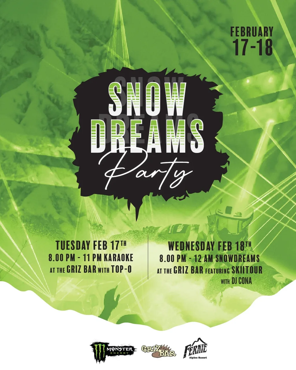 Snow Dreams Kickoff party @ the Griz bar @ Griz Bar - Feb 17, 2026 ...